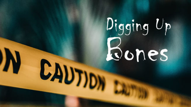 Digging Up Bones – Brandon Abbott